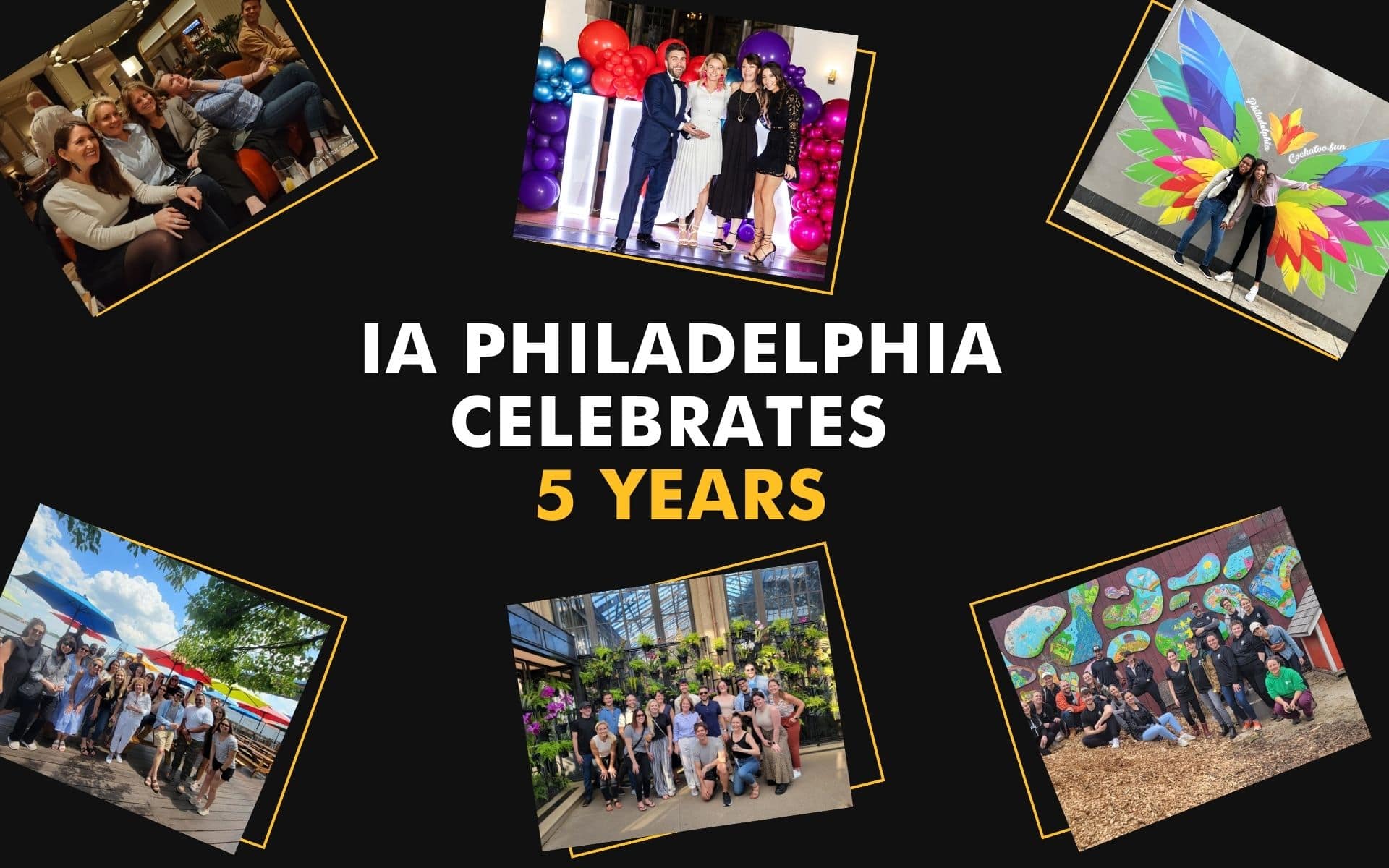 IA Philadelphia Celebrates 5 Years | IA